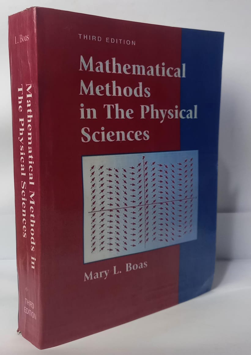 Mathematical Methods in the Physical Sciences 3rd Edition by Mary L ...
