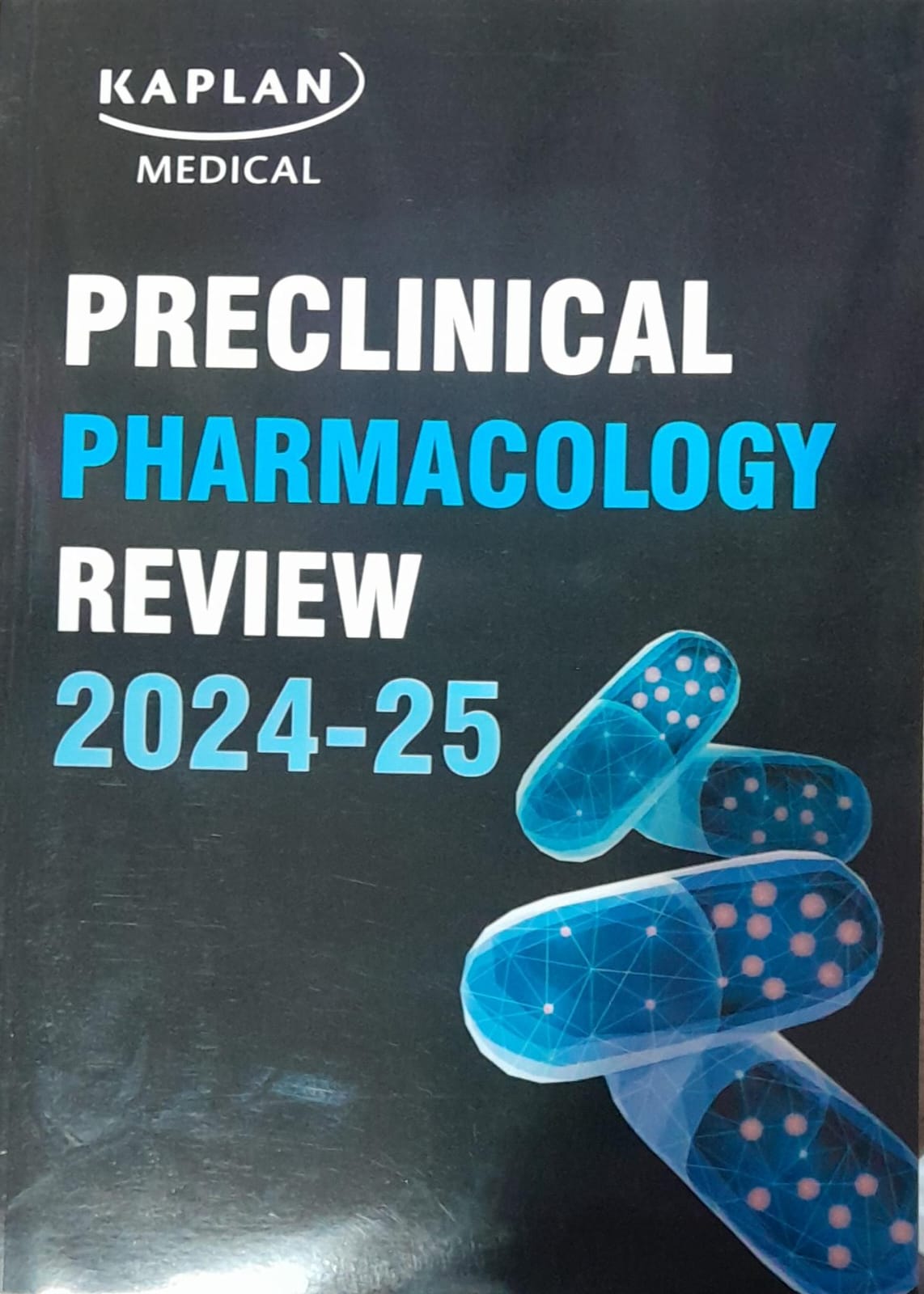 Kaplan Preclinical Pharmacology Review 2024-25 For USMLE Step 1 (High ...