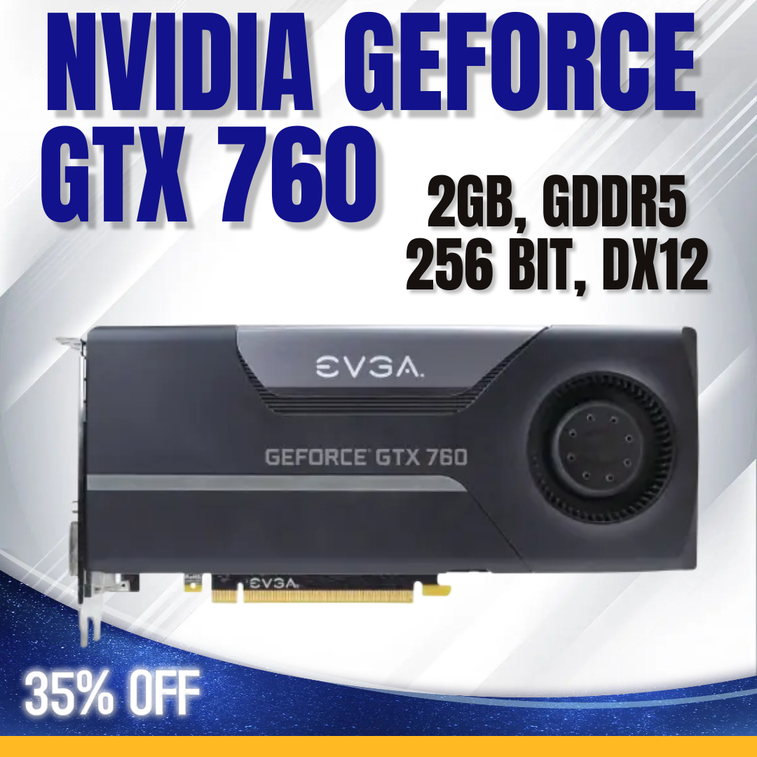 NVIDIA GEFORCE GTX 760 [ 2GB, GDDR5, 256 BIT, DX 12 ] [ GAMING GRAPHIC ...