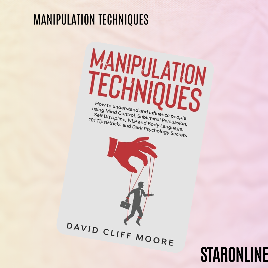 Manipulation Techniques: The Ultimate Guide to Influence People with Persuasion, NLP, Dark ...