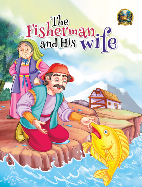 Fairy Tales The Fisherman And His Wife | Timeless Storybook Adventure ...