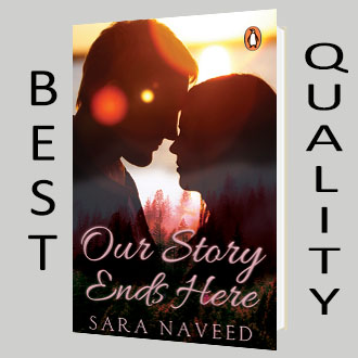 Our Story Ends Here Book by Sara Naveed | Daraz.pk