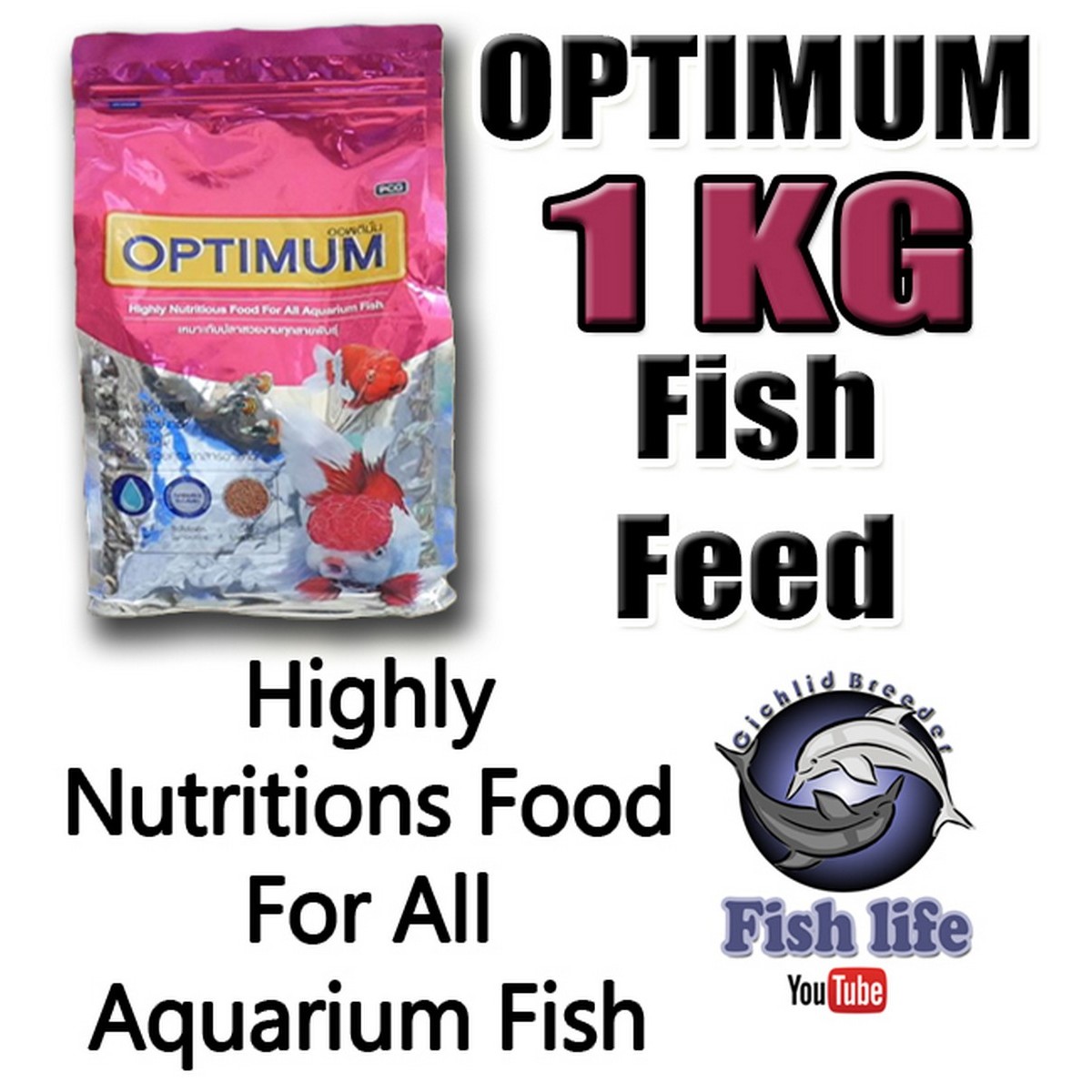 Optimum Fish Food - 1 kg Original HIGHLY NUTRITIOUS FOOD FOR ALL ...