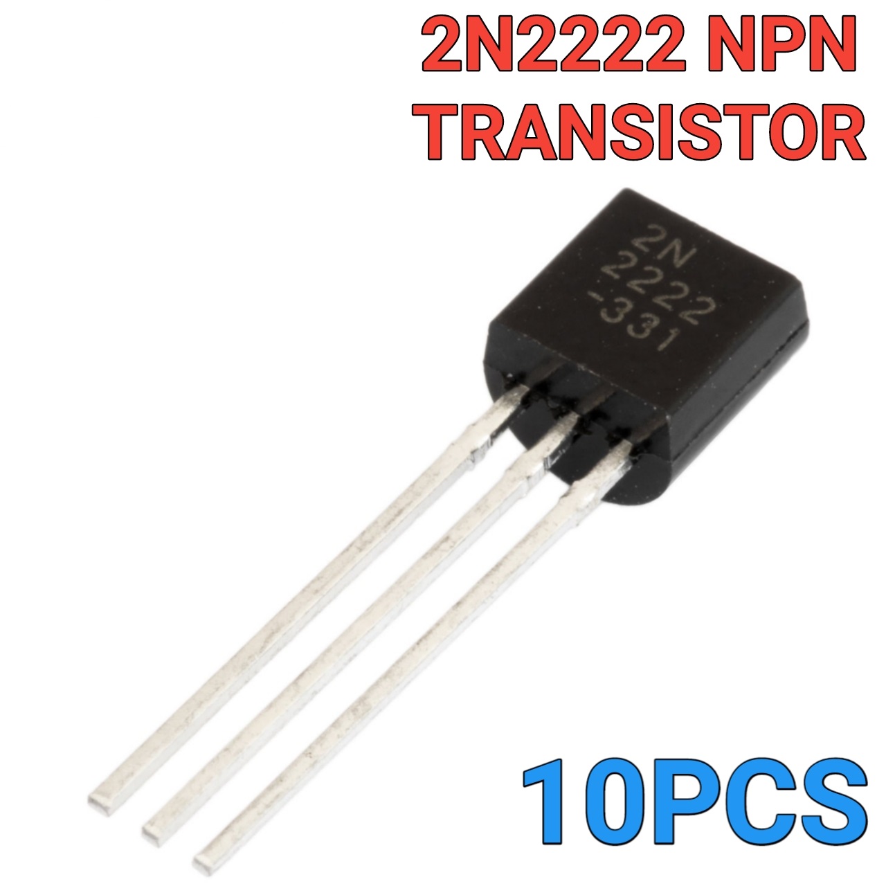 10PCS 2N2222A Bipolar Junction NPN Transistor in Pakistan | Daraz.pk