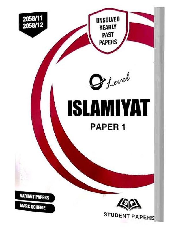 Islamiat O Levels Paper 1 (Unsolved Yearly with Marking Scheme ...