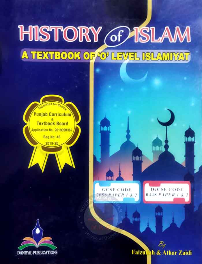 History of Islam A Textbook of O Level GCSE 2058 Paper 1 and 2, IGCSE ...
