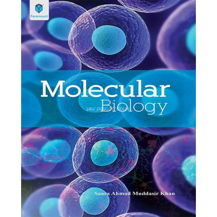 Moleculer Biology by Saara Ahmad Mudassir Khan | Daraz.pk