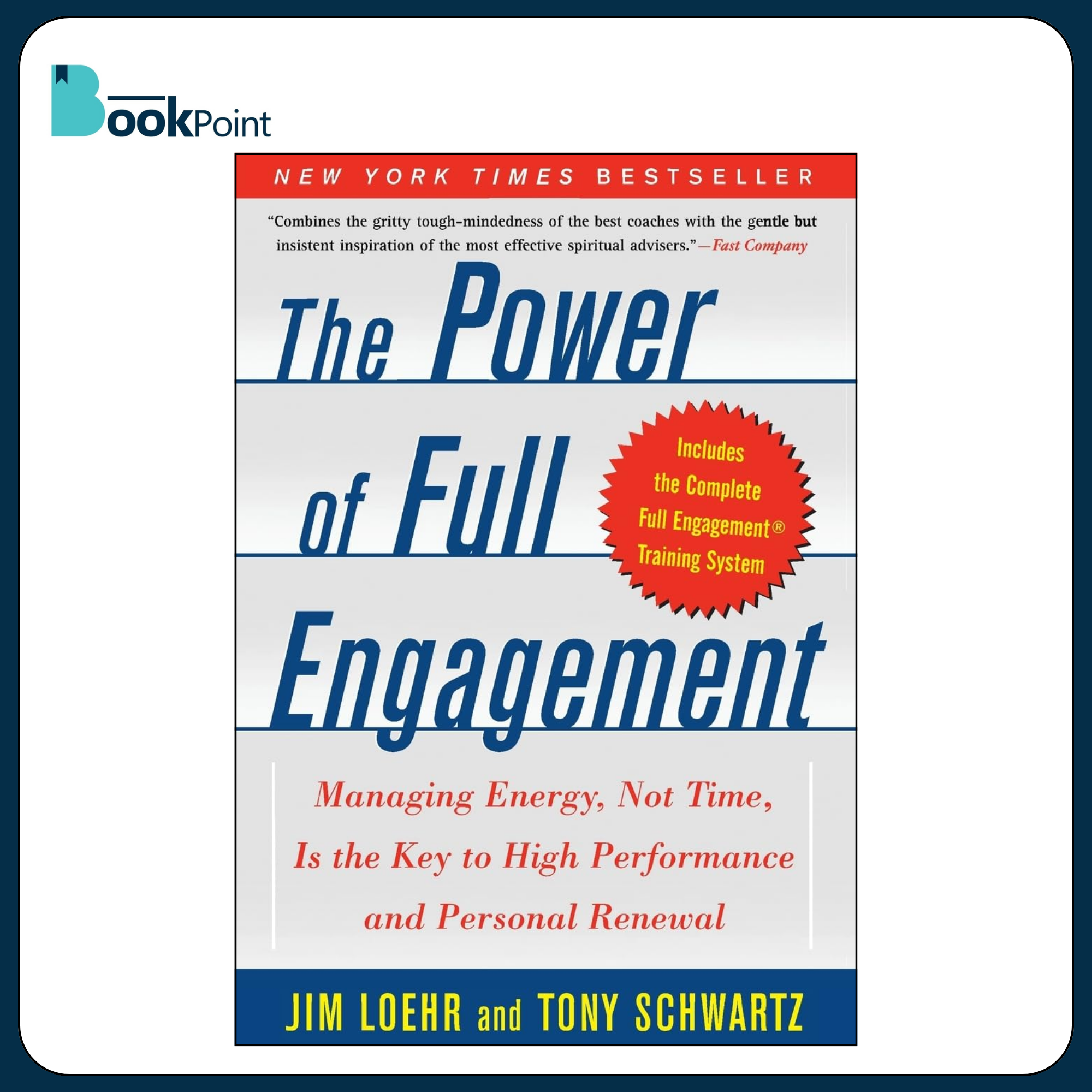 The Power of Full Engagement: Managing Energy, Not Time, Is the Key to High Performance and ...