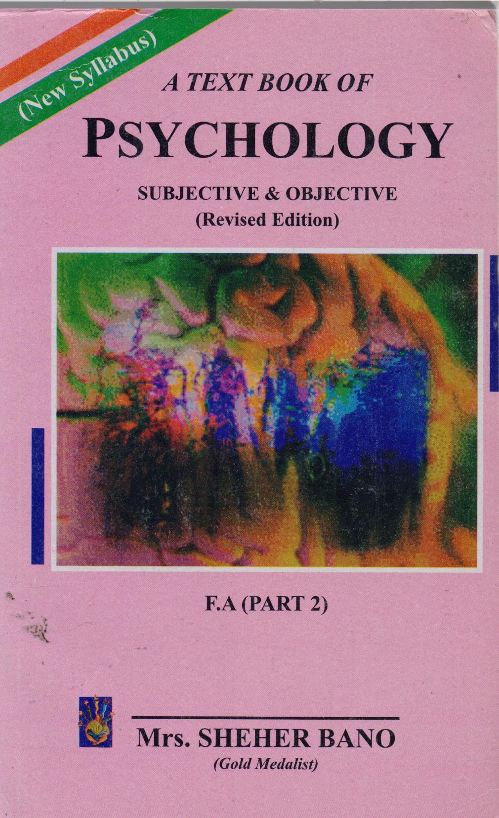 She Publisher A Text Book of Psychology Subjective And Objective Revised Edition F.A Part 2 By ...