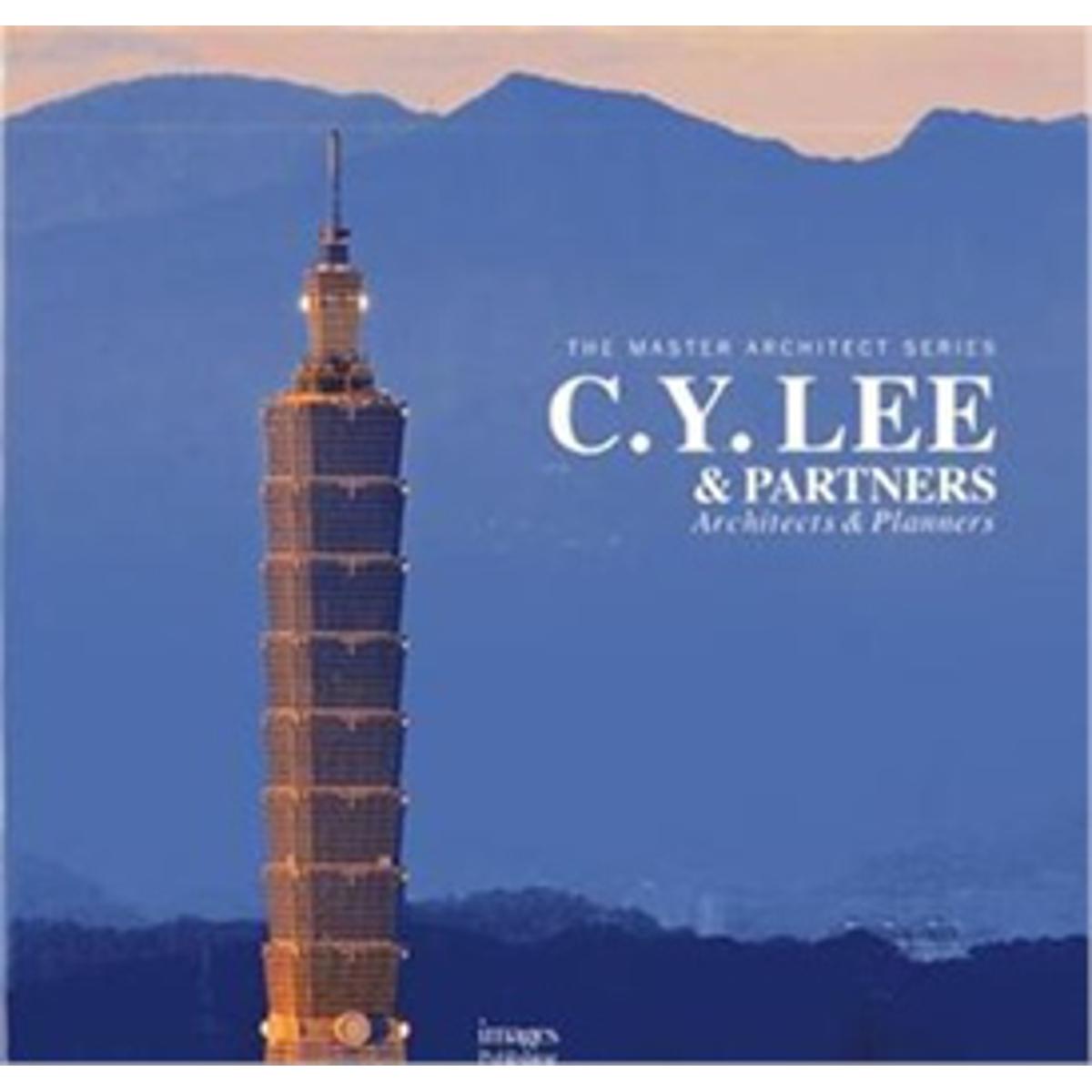 c.y. lee & partners: architects & planners (the master architect series ...
