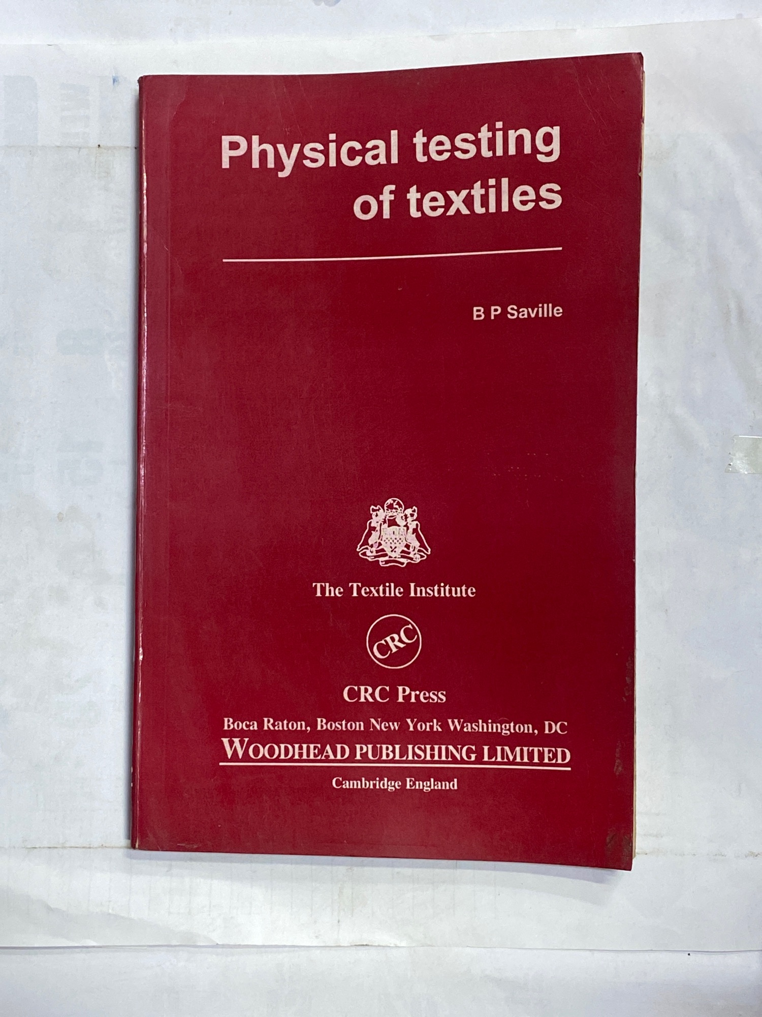 PHYSICAL TESTING OF TEXTILES B P SAVILLE | Daraz.pk