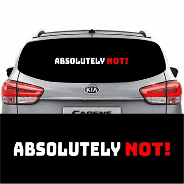 Absolutely Not - Imported Hakumat Na - Manzoor - Car Stickers - Car ...