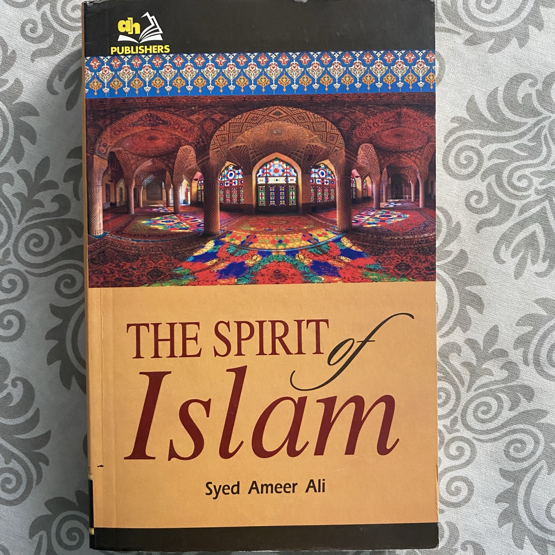 The Spirit of Islam by Syed Ameer Ali | Daraz.pk