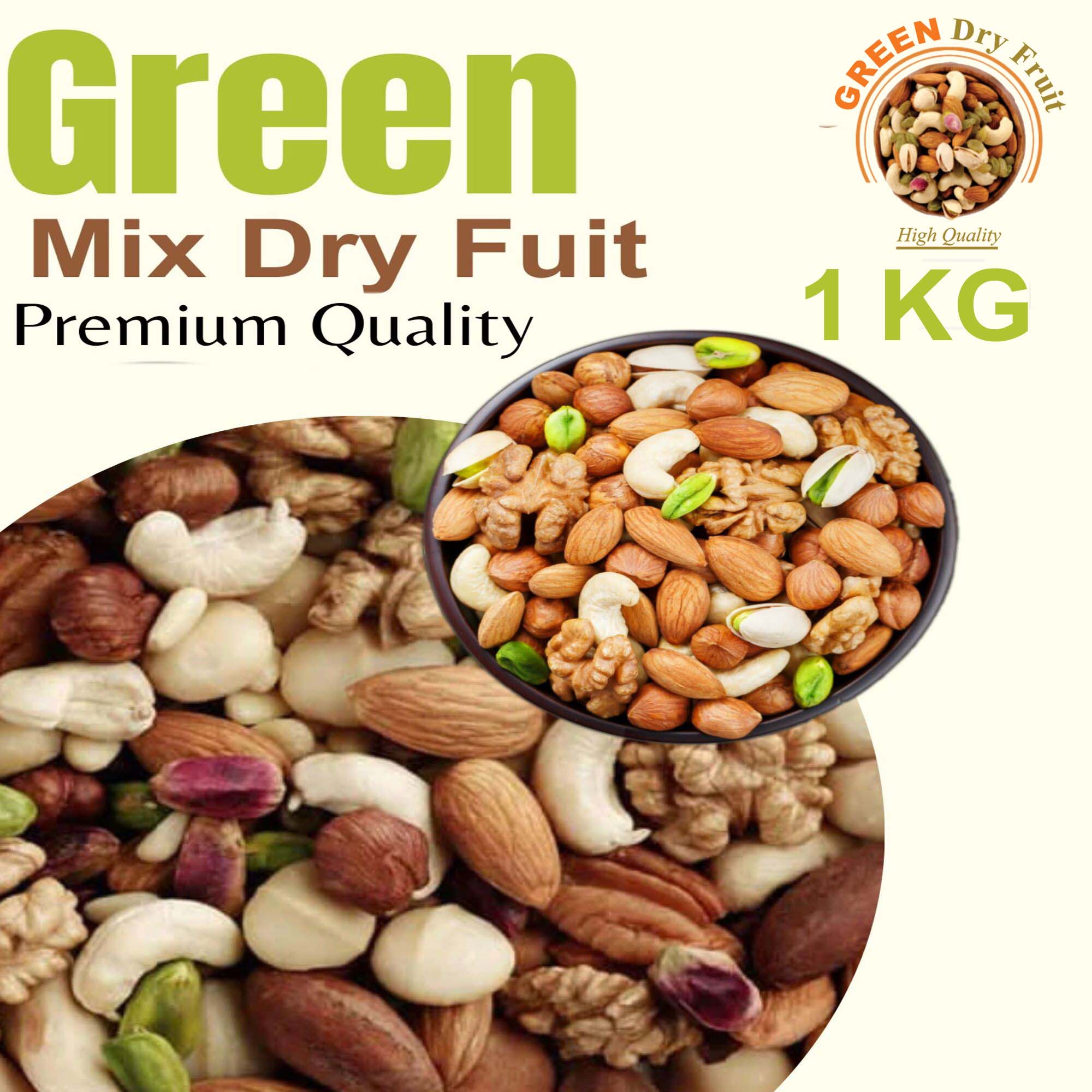 Mixed dry fruits – 1 Kilo gram-Healthy Mix Dry Fruits- Mix Mewa Green ...