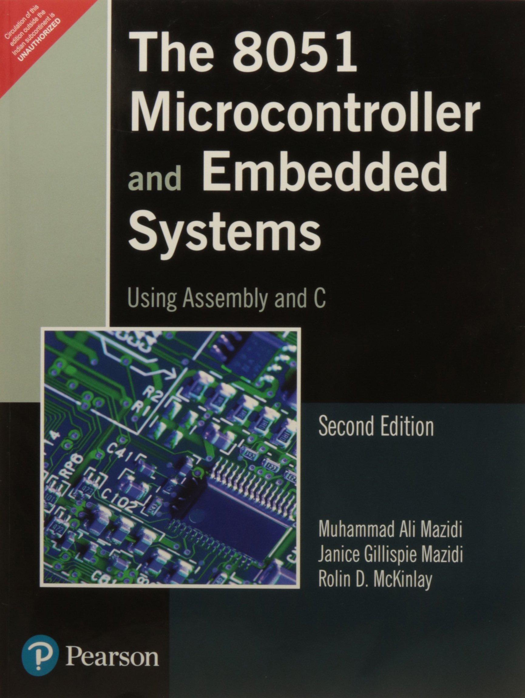 THE 8051 MICROCONTROLLER AND EMBEDDED SYSTEMS USING ASSEMBLY AND C 2/E ...
