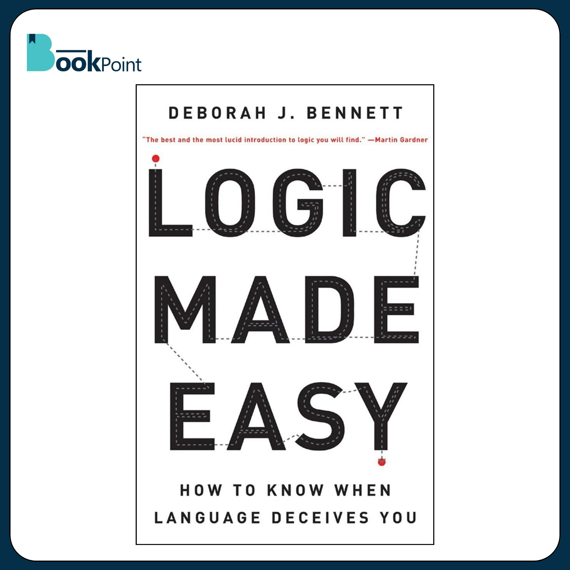 Logic Made Easy Book by Deborah J Bennett | Daraz.pk