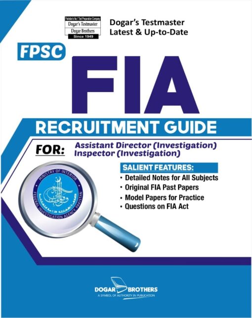 FIA Recruitment Guide SALIENT FEATURES: Detailed Notes for All Subjects ...