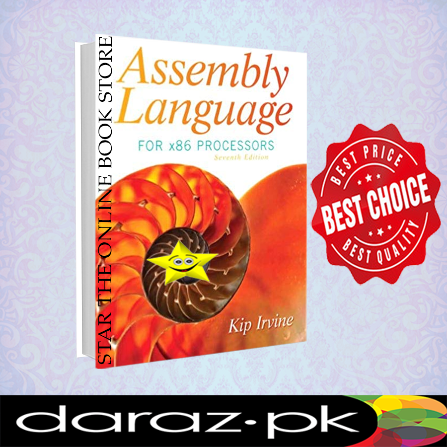 Assembly Language for x86 Processors (7th Edition) by Kip R. Irvine | Daraz.pk
