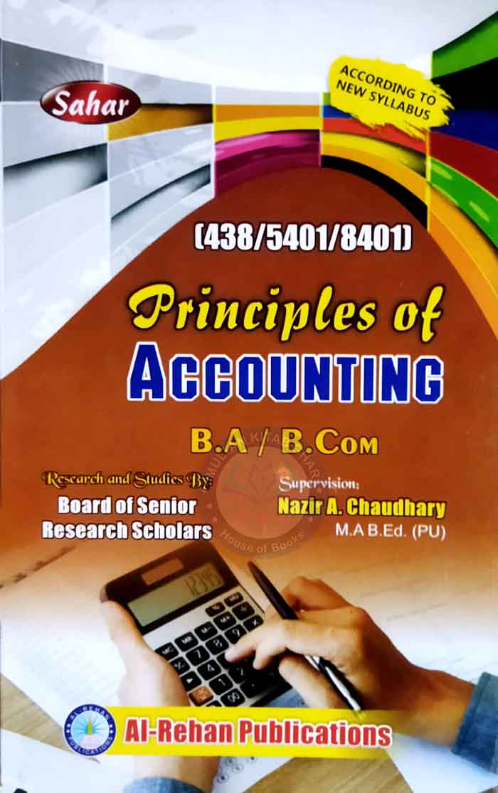 Sahar Principles of Accounting for B.A / B.com (438/5401/8401) | Daraz.pk