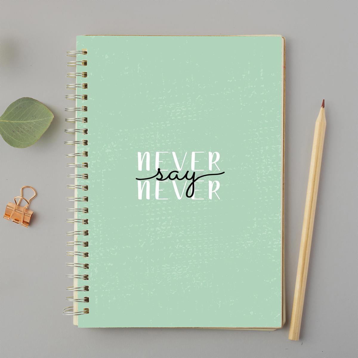 Never Say Never-A4 & A5 Spiral Notebook with Plastic Sheet | Daraz.pk