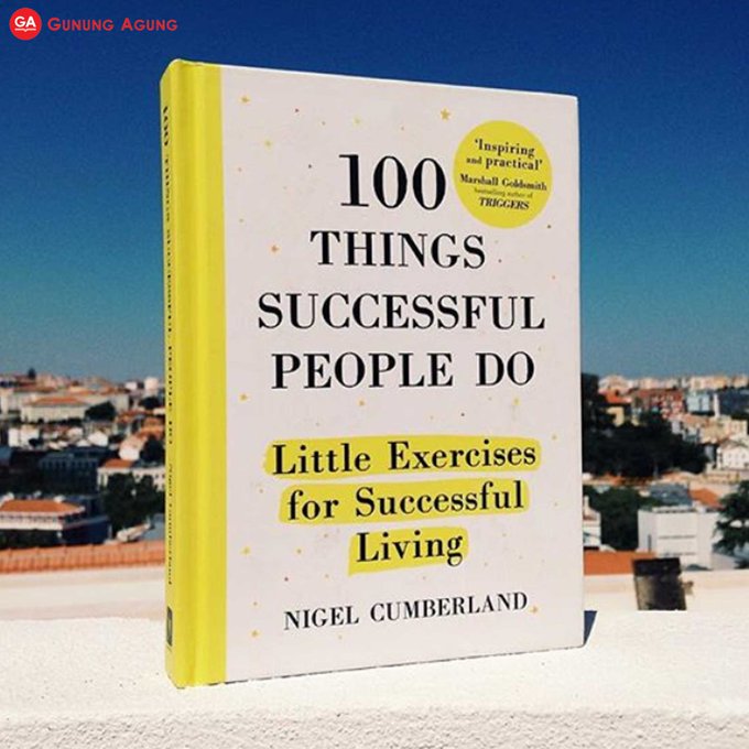 100 Things Successful People Do: Little Exercises for Successful Living ...