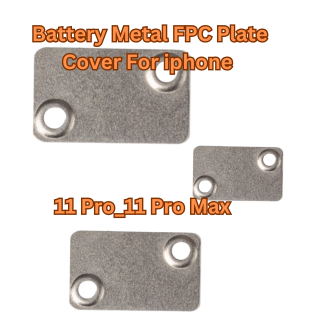 Battery Metal FPC Plate Cover For iphone 11 Pro_11 Pro Max | Daraz.pk