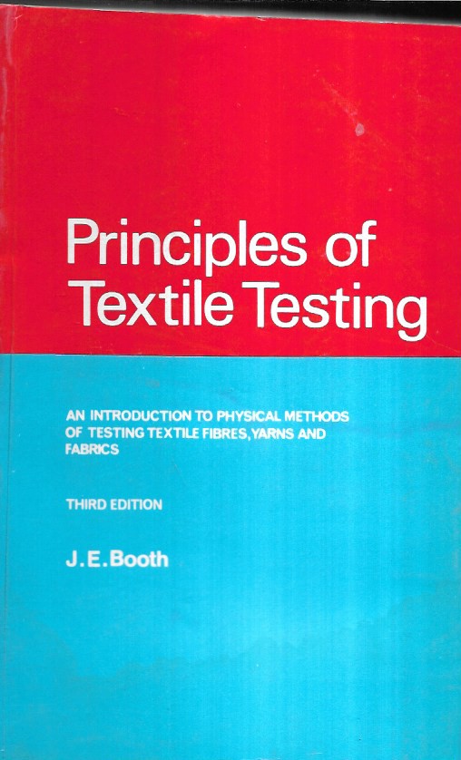Principles of Textile Testing - Physical Methods of Testing Textile ...