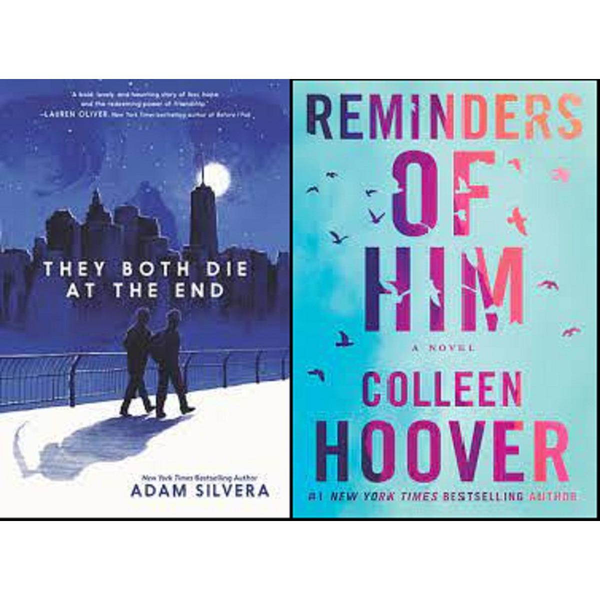 they both die at the end by _adam silvera / Reminders Of Him By Colleen ...