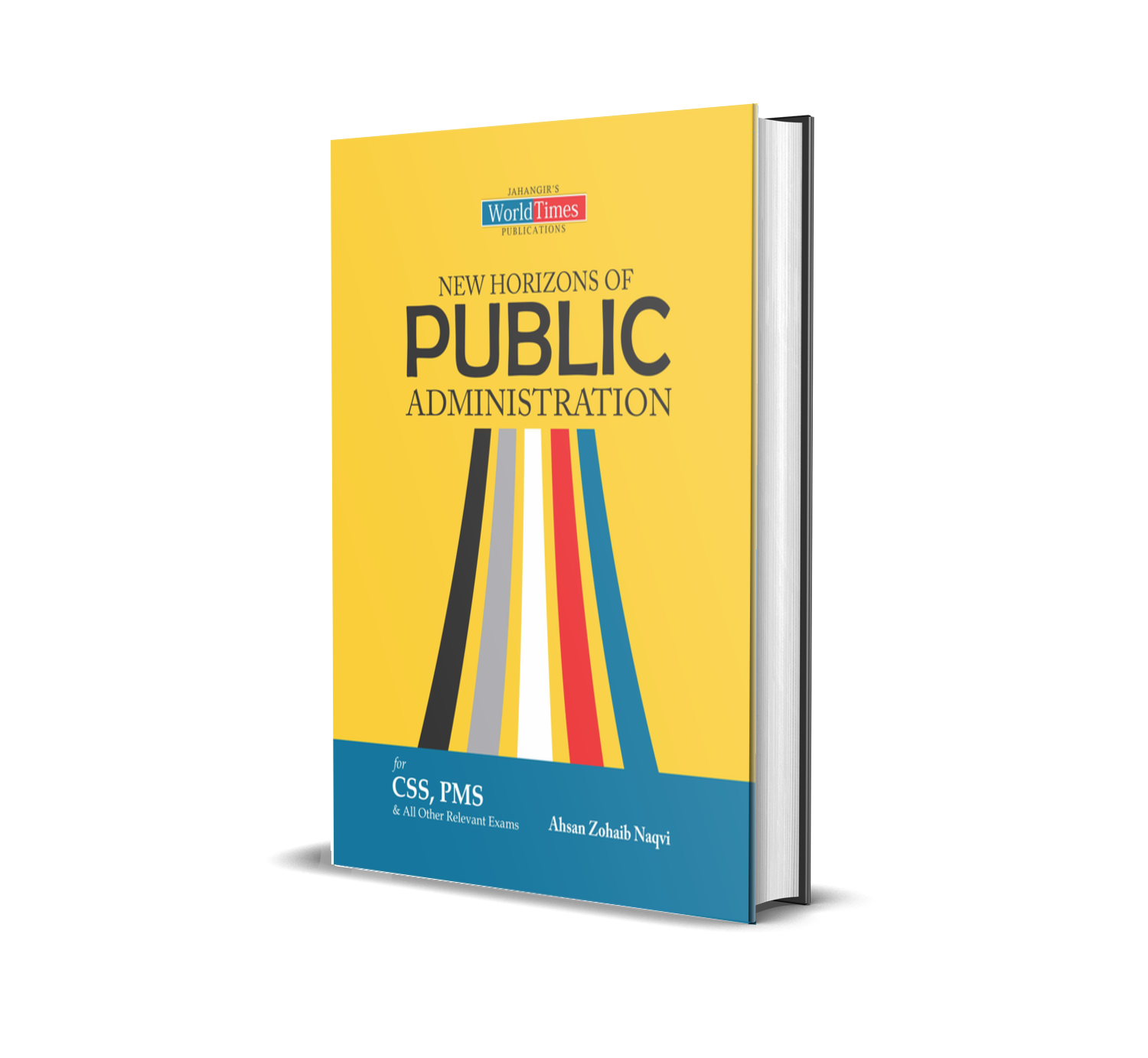 New Horizons of Public Administration For CSS , PMS By Ahsan Zohaib Naqvi | Daraz.pk