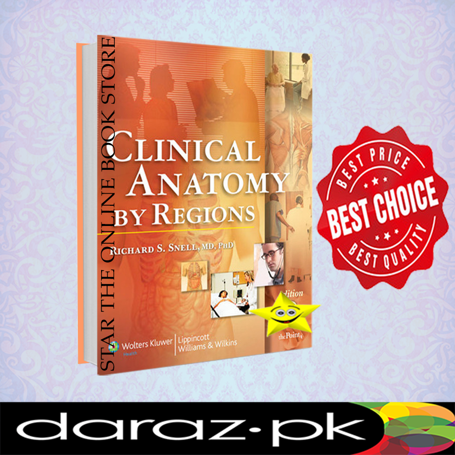 Snell Anatomy Review Clinical Anatomy Review By Richard Snell