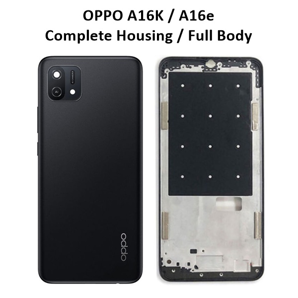 OPPO A16K , A16e Complete Body Replacement with Button and Camera Lens ...