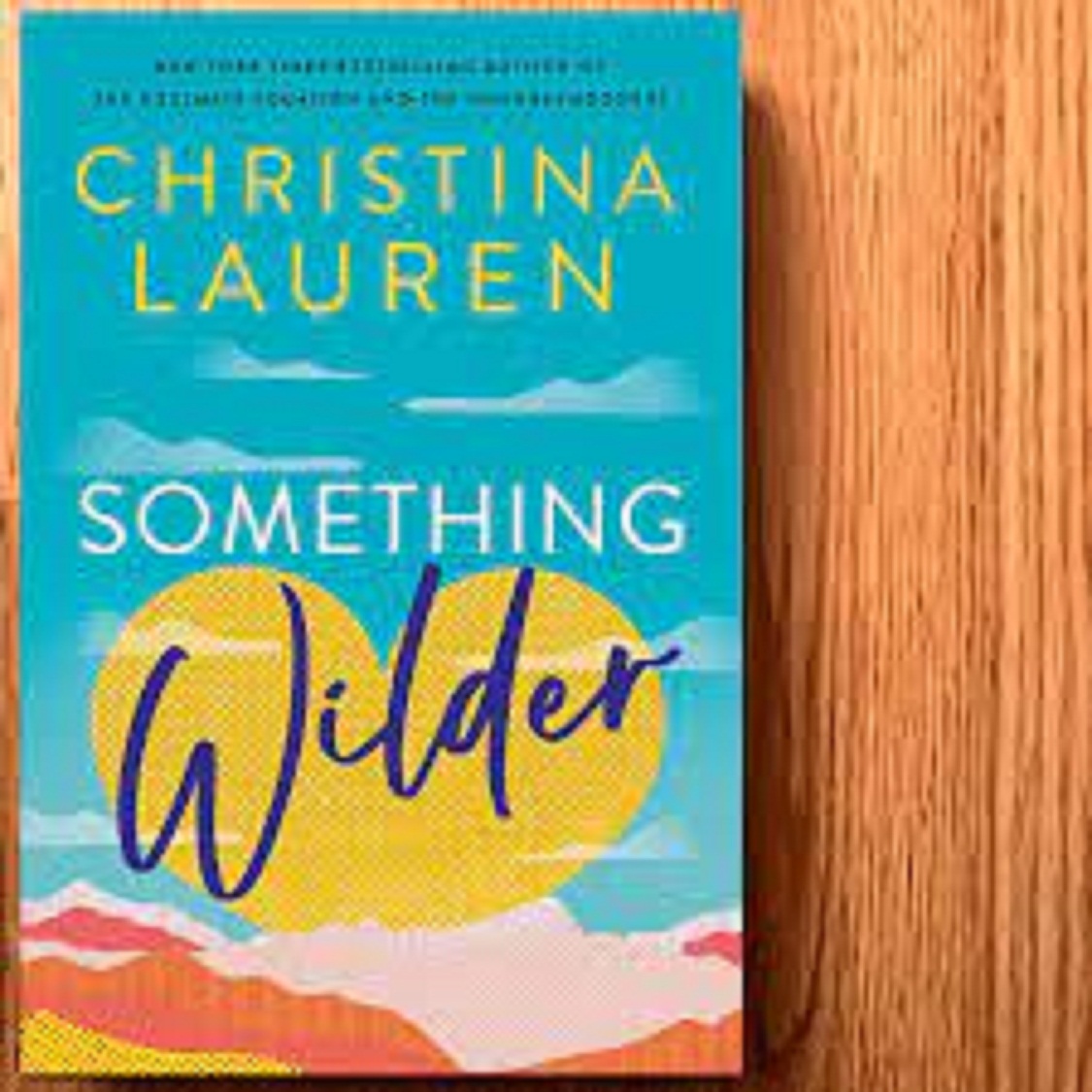 something wilder by christina lauren | Daraz.pk