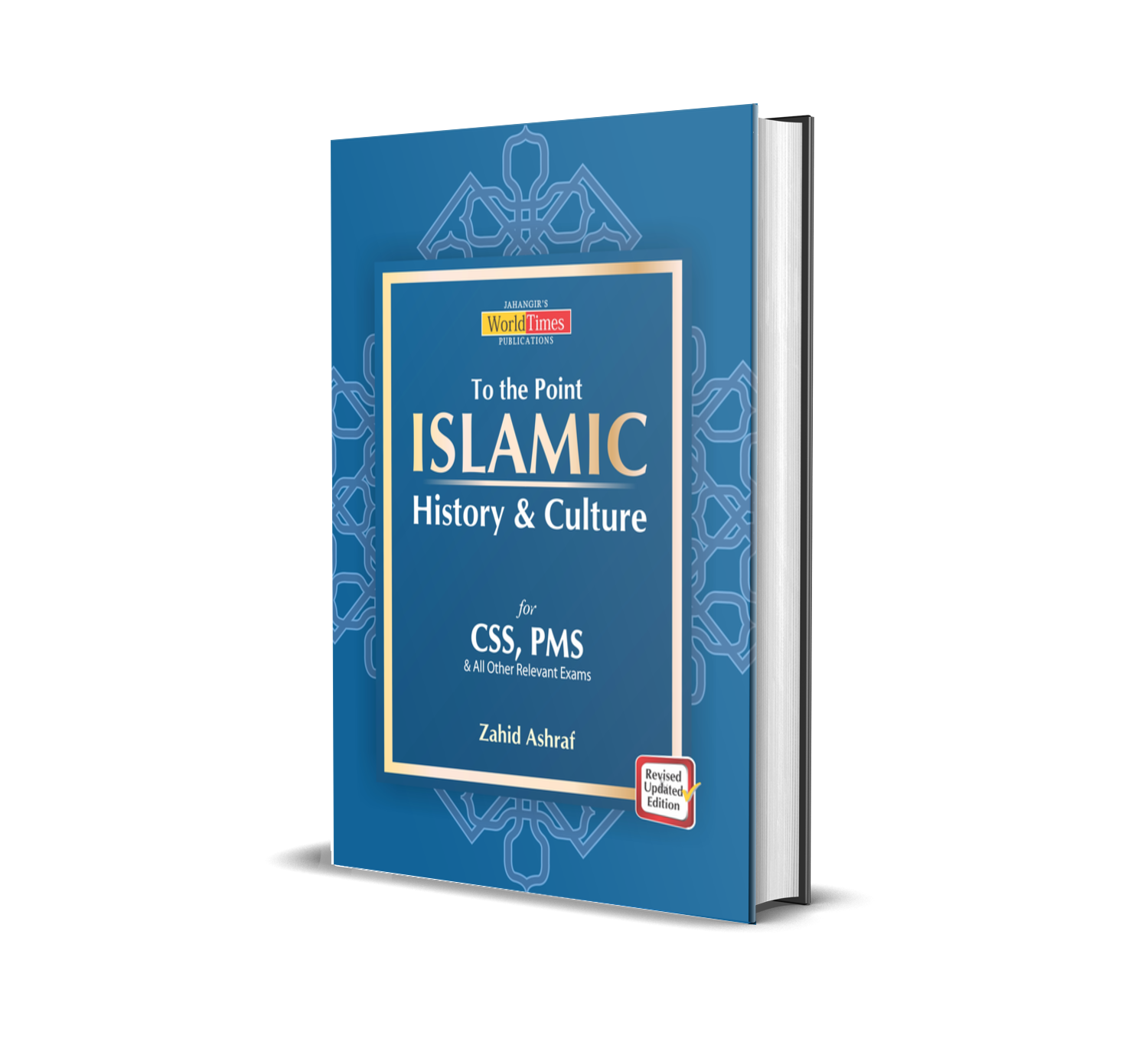 To The Point Islamic History & Culture For CSS, PMS By Zahid Ashraf ...