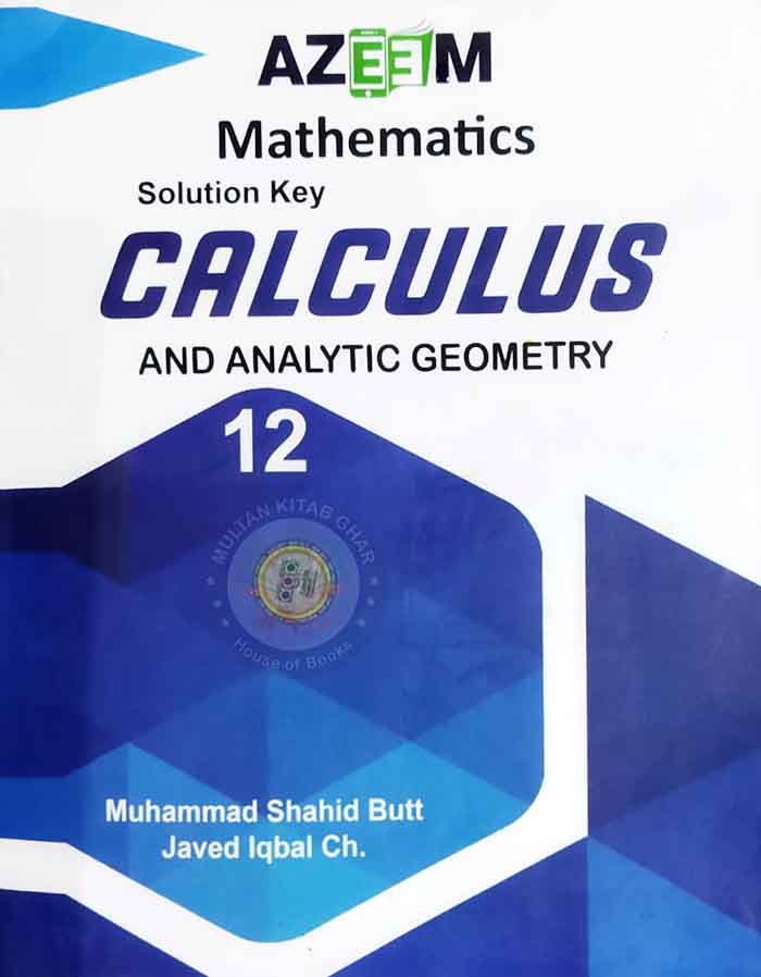 Azeem Mathematics Solution Key Calculus And Analytic Geometry for 12th Class | Daraz.pk