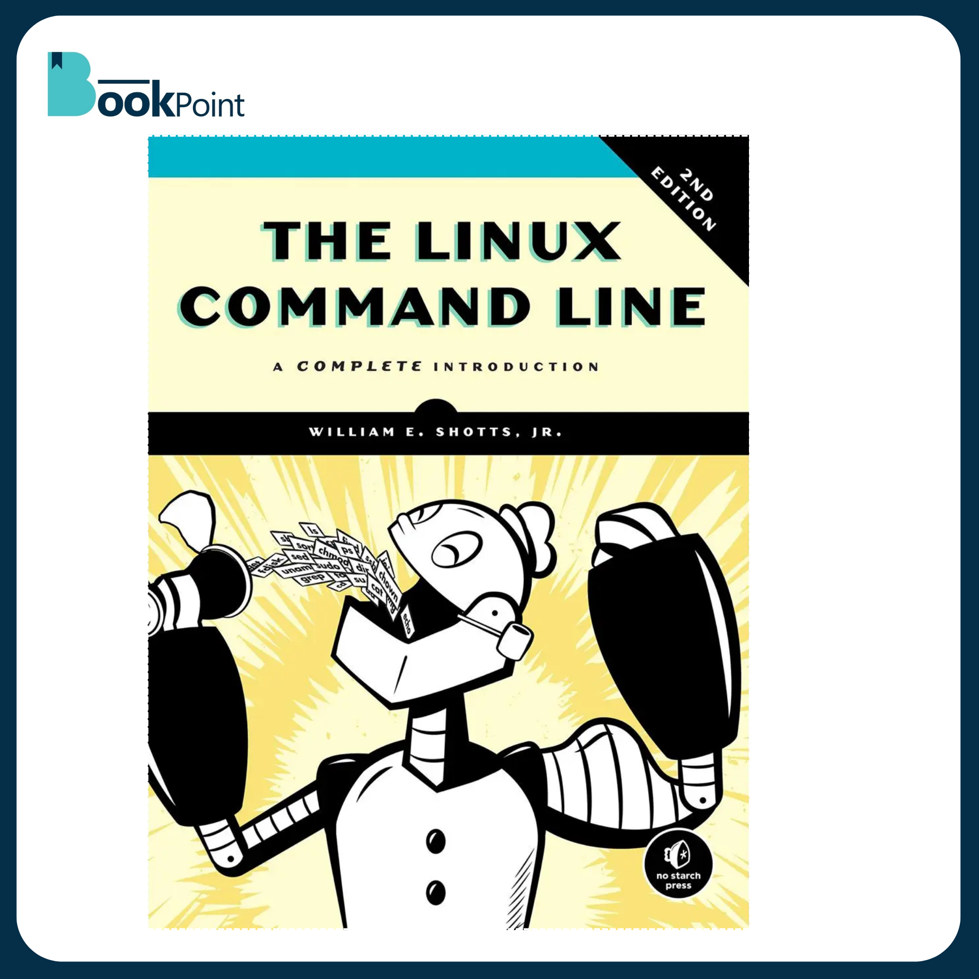 The Linux Command Line, 2nd Edition: A Complete Introduction by William Shotts (Author ...