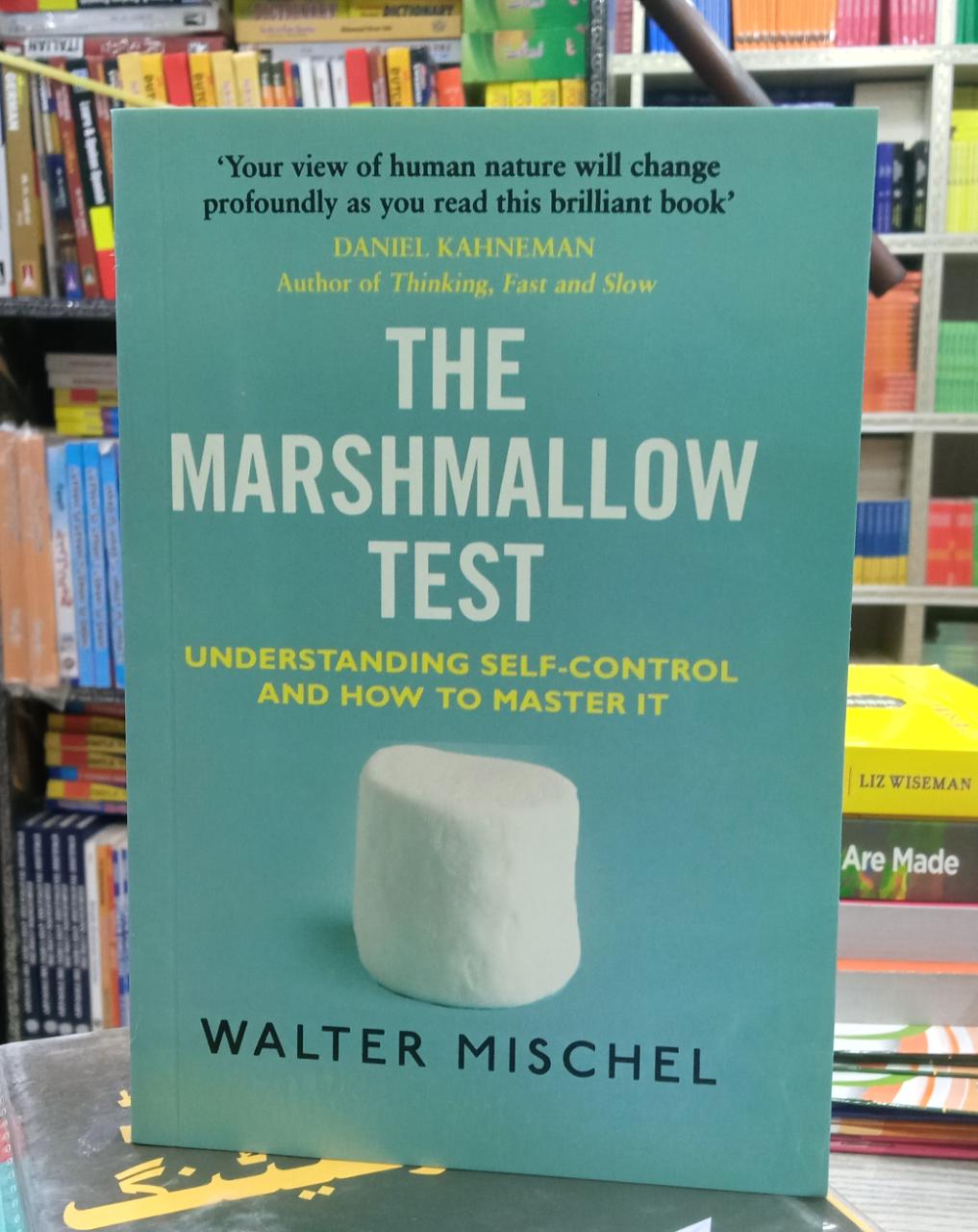 The Marshmallow Test: Mastering Self-Control by Walter Mischel | Daraz.pk