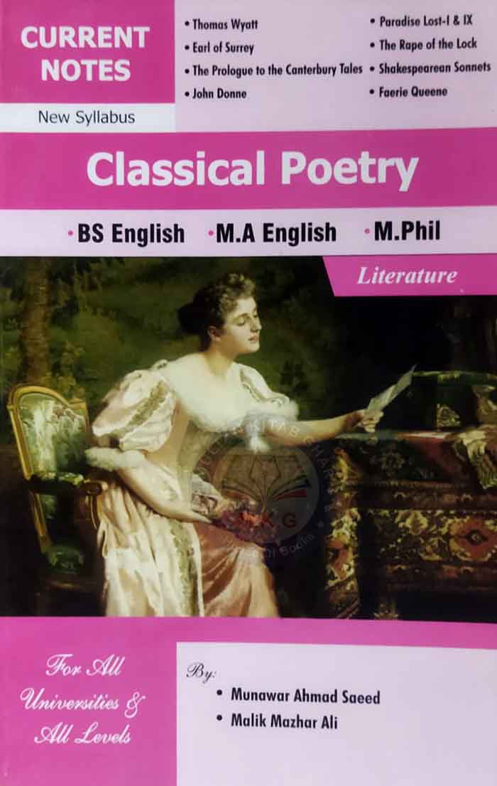 Current Notes on Literature (Classical Poetry) for BS. MS. M.A English ...