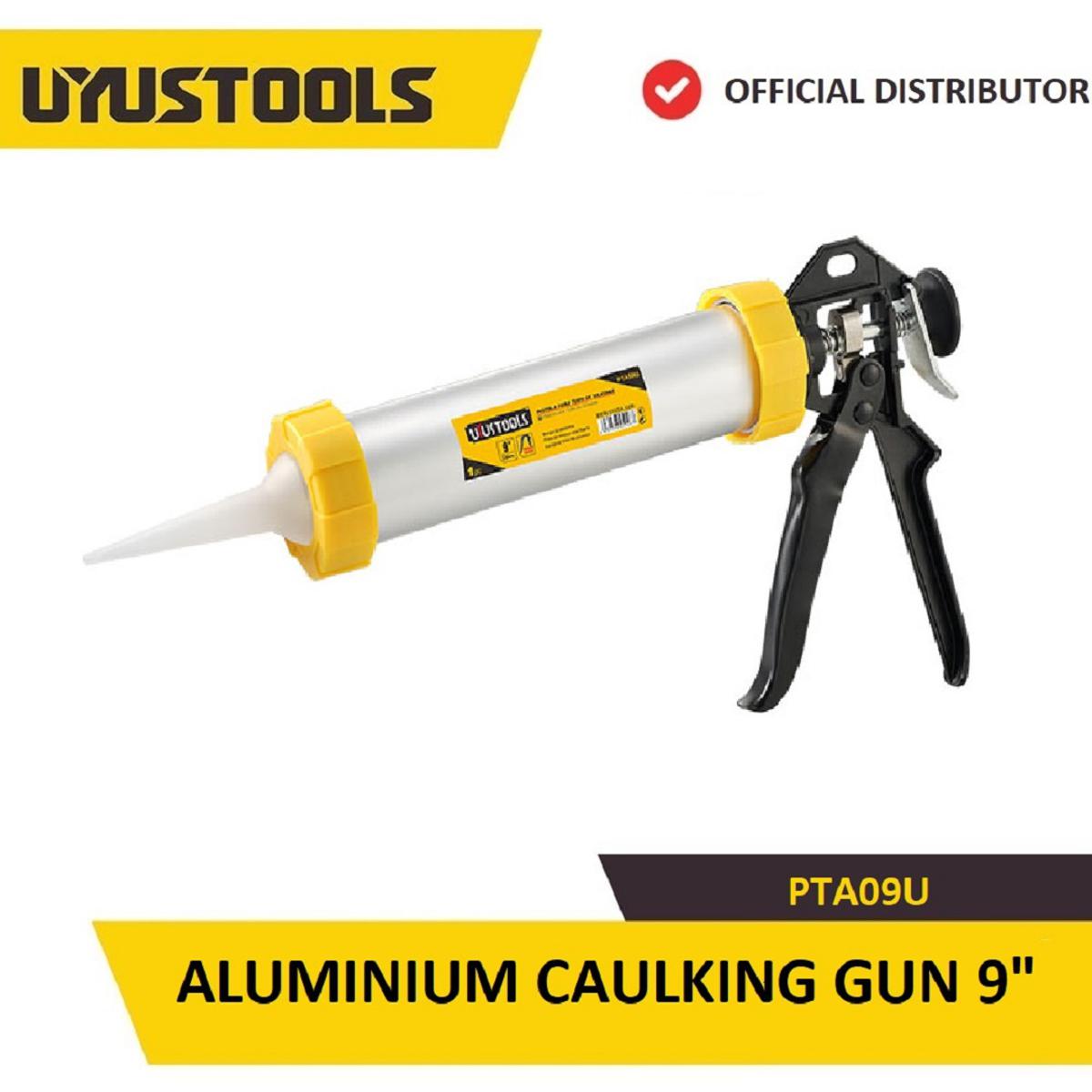 UYUSTOOLS PTA09U Aluminum caulking gun 9 Inch | Daraz.pk