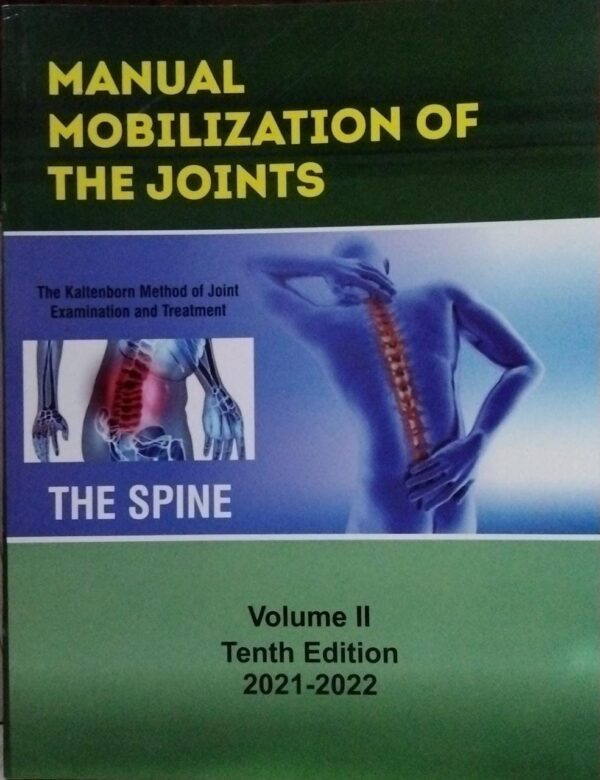 Manual Mobilization Of The Joints 10th Vol 1& 2 The Spine complet sat ...