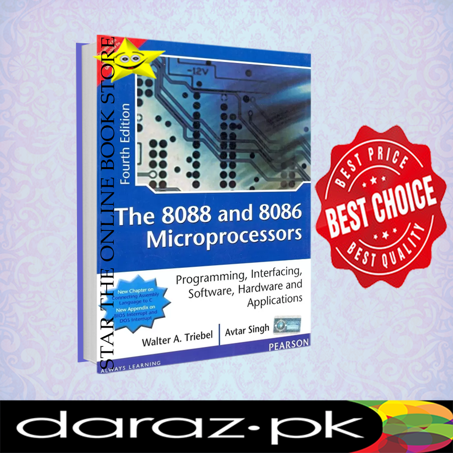 The 8088 and 8086 Microprocessors 4th Edition by Walter A.Triebel,Avtar ...