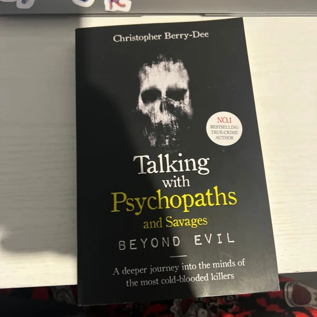 Talking with Psychopaths: A Journey Into the Evil Mind By Book by ...
