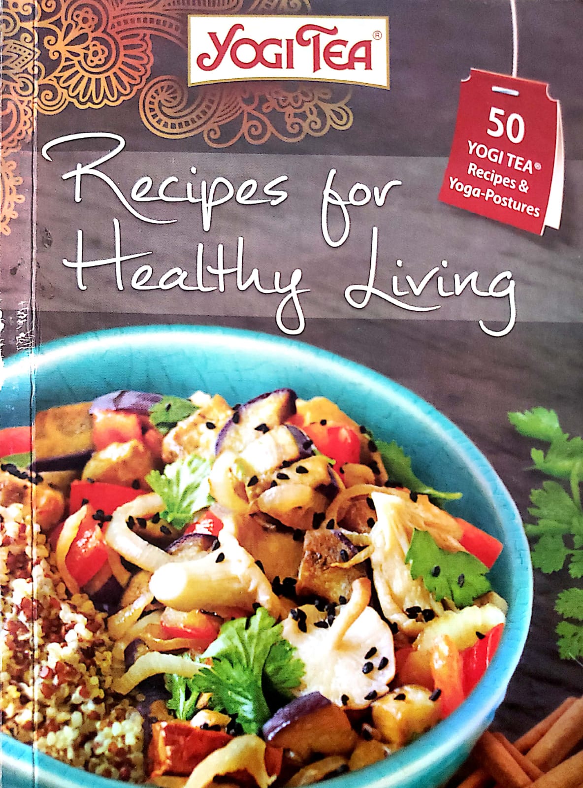 Yogi Tea Recipes for Healthy Living 50 Yogi Tea Recipes & Yoga-Postures ...