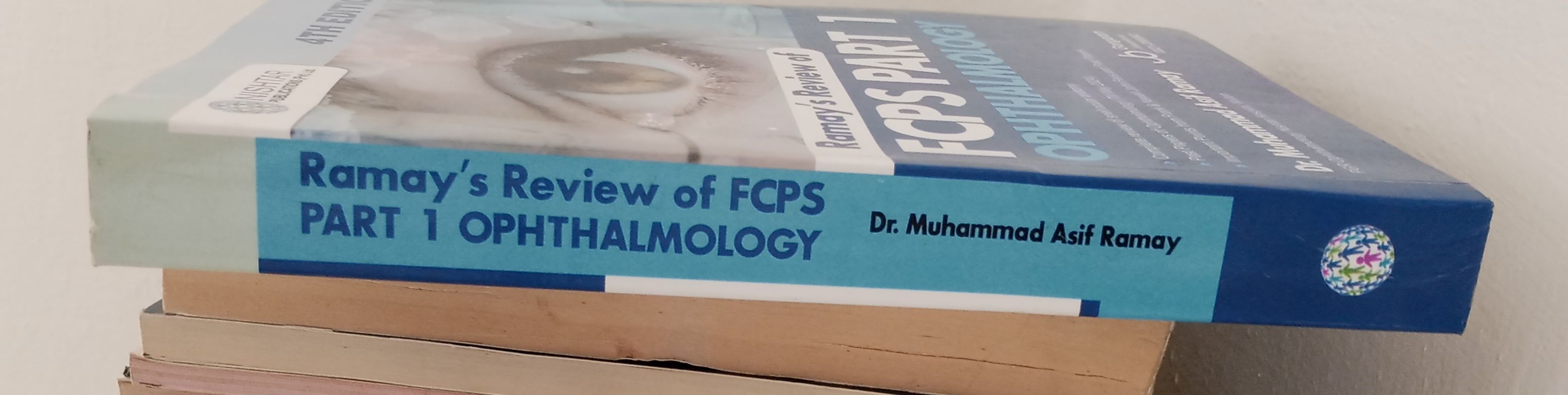 Ramay's Review of FCPS Part 1 Ophthalmology: Complete Review of Snell's ...