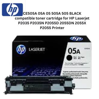 HP 05A TONER For Laserjet P2035 P2035N P2055D 2055DN 2055X P2055 ...