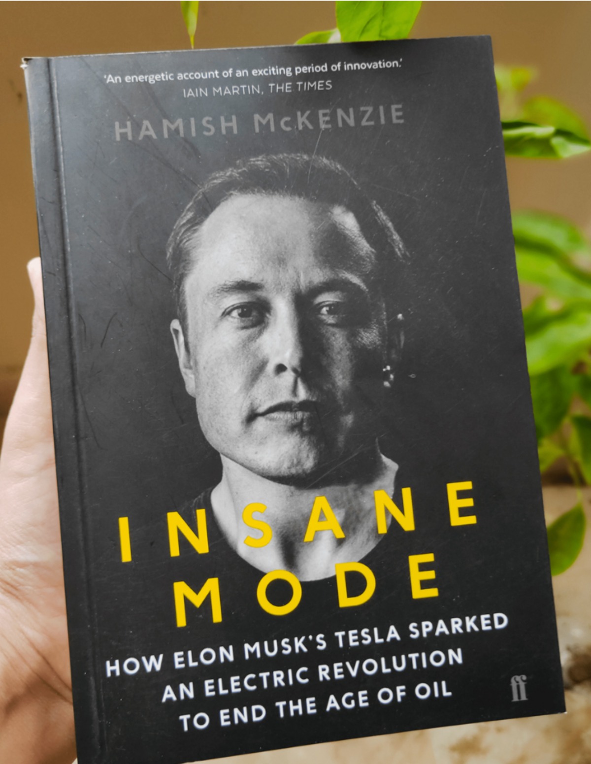 Insane Mode: How Elon Musk's Tesla Sparked an Electric Revoltion to End ...