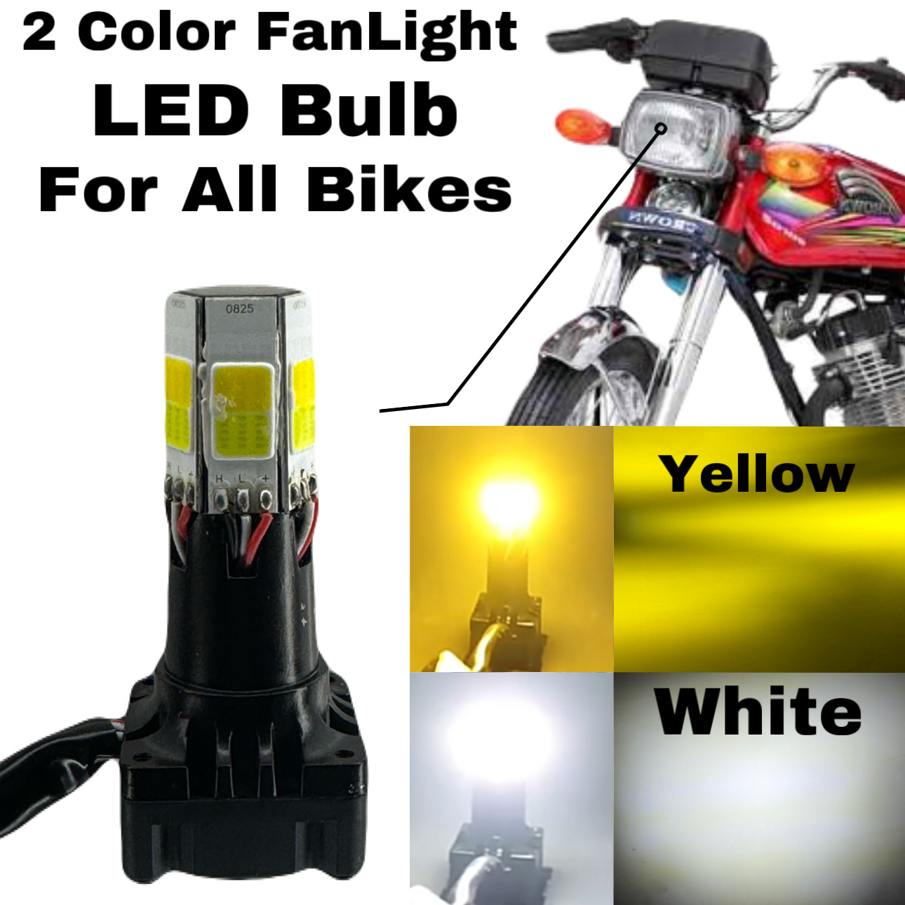 Motorcycle Bulb LED 2 Colour LED FanLight For All Bikes WHITE , YELLOW ...