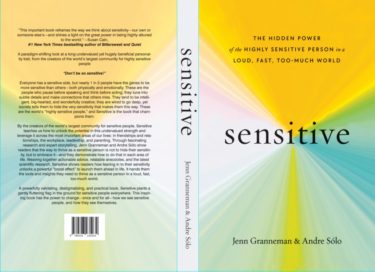 Sensitive: The Hidden Power of the Highly Sensitive Person in a Loud ...